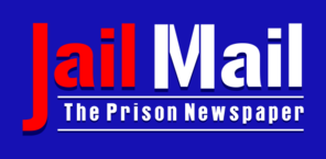 Jail Mail - Prison Newspaper