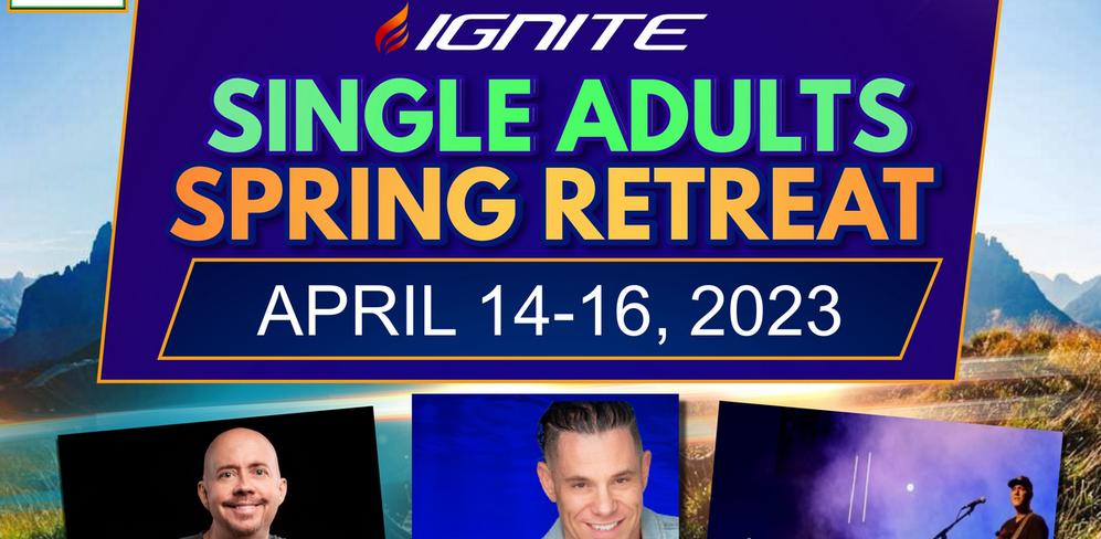 Spring Single Adults Retreat 2023
