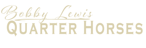 Bobby Lewis Quarter Horses : Contact