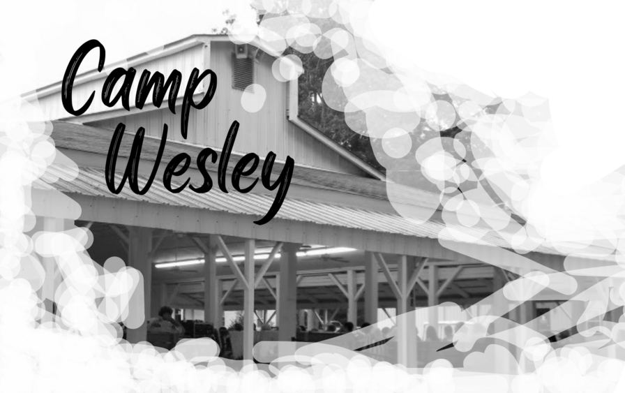 Camp Wesley - Summer Camps for Kids, Retreat, Church Services