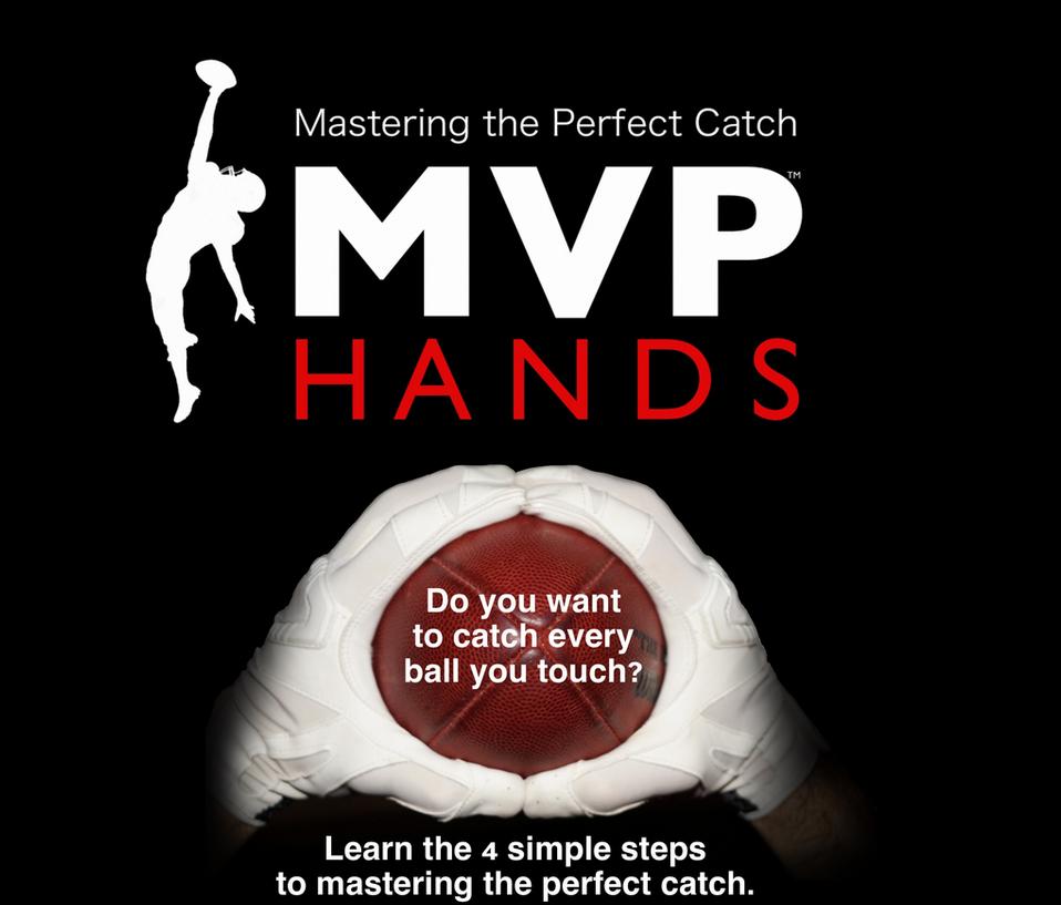 MVP Hands - Catching Football With Hands, Mastering the Perfect Catch
