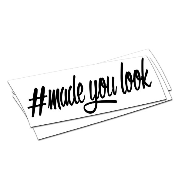 Made you look Sticker | Gorilla Sticker