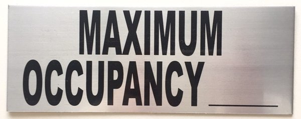 MAXIMUM OCCUPANCY SIGN- BRUSHED ALUMINUM (3X8) | YOUR OFFICIAL STORE ...